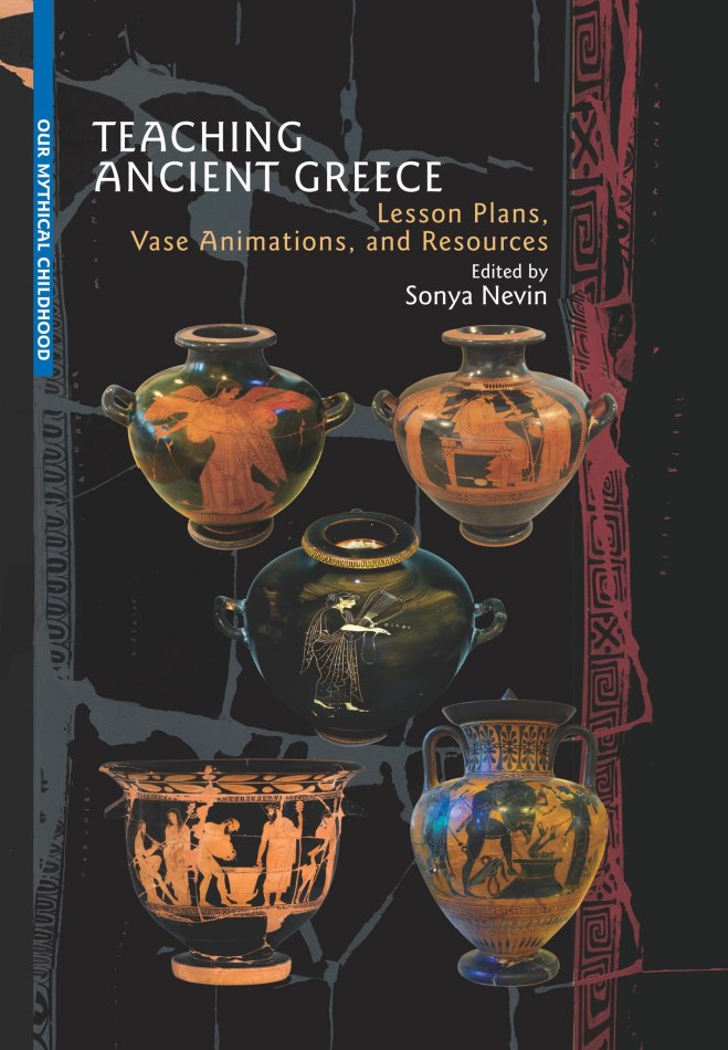 Teaching Ancient Greece: Lesson Plans, Animations, and Resources, ed ...